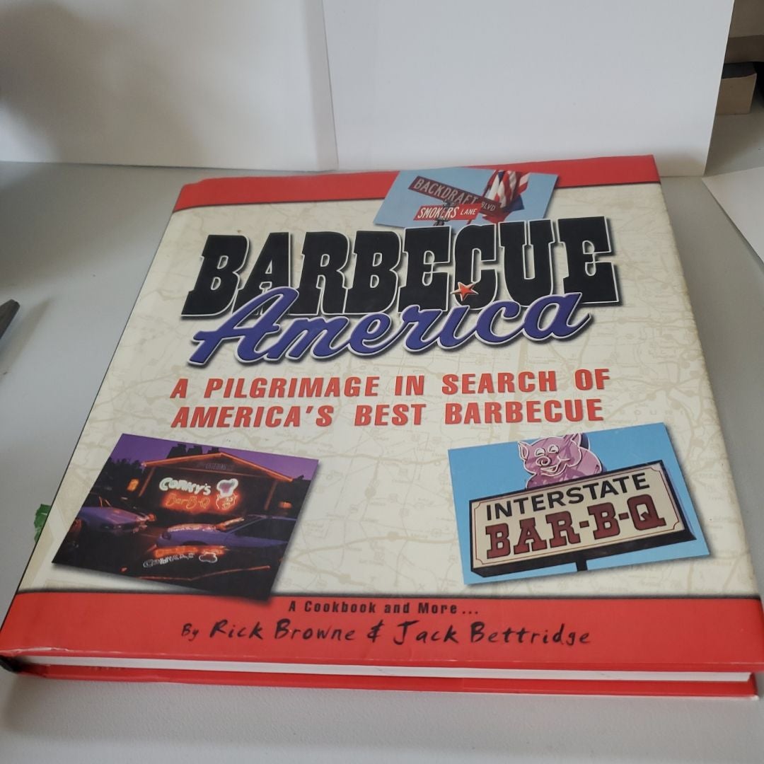 Barbecue America by Rick Browne, Jack Bettridge