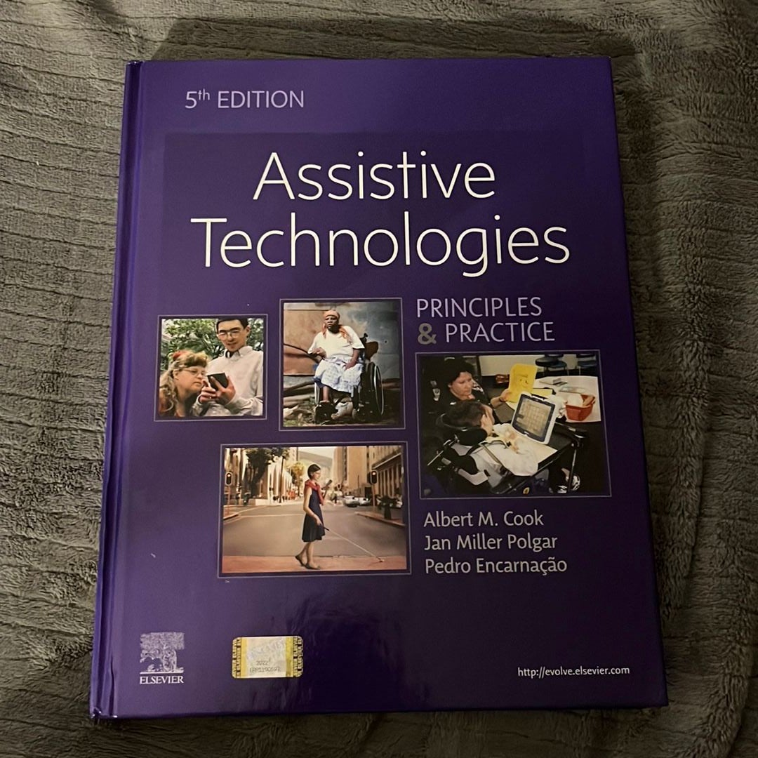 Assistive Technologies Principles & Practice by Albert M. Cook, Jan ...