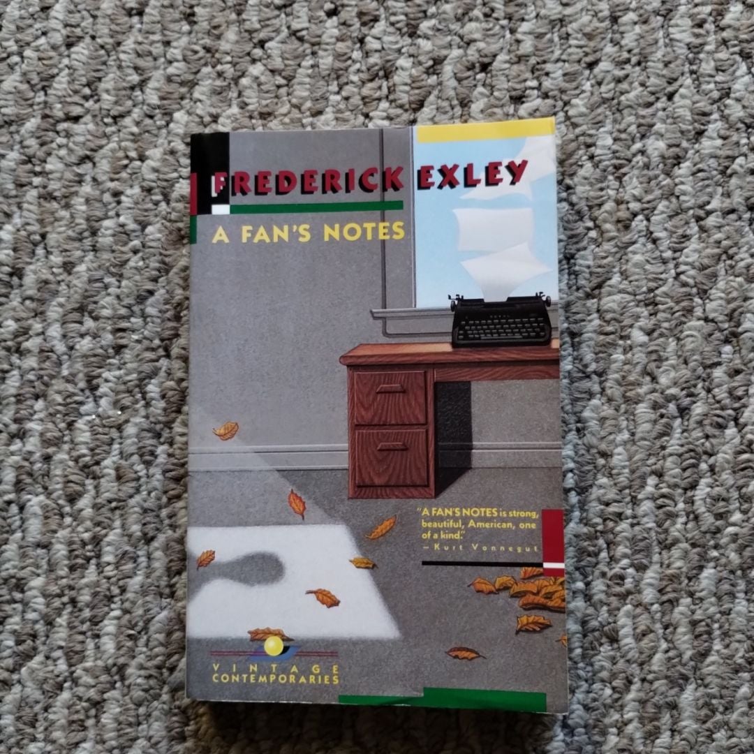 A Fan's Notes by Frederick Exley