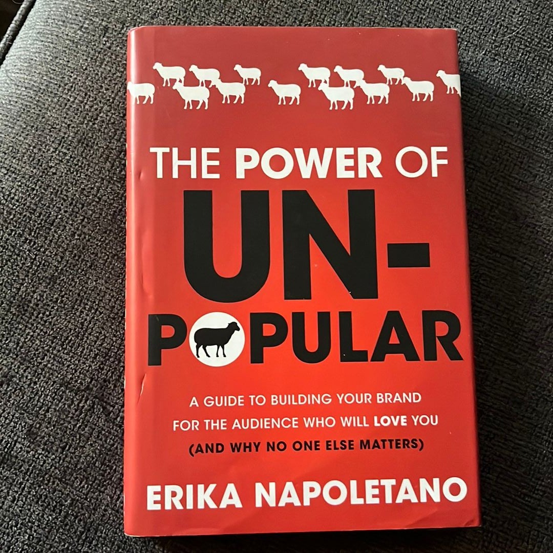 The Power of Unpopular by Erika Napoletano, Hardcover | Pangobooks