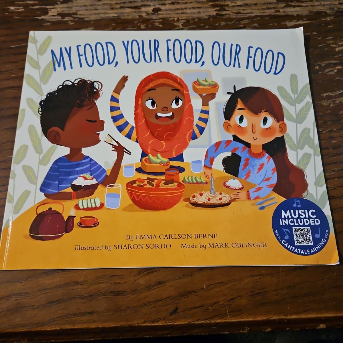 My Food, Your Food, Our Food by Emma Carlson Berne, Mark Oblinger