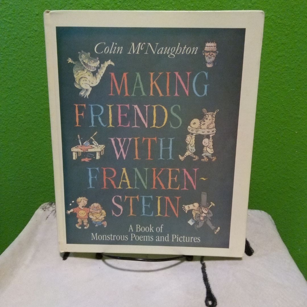 Making Friends With Frankenstein by Colin McNaughton, Hardcover ...