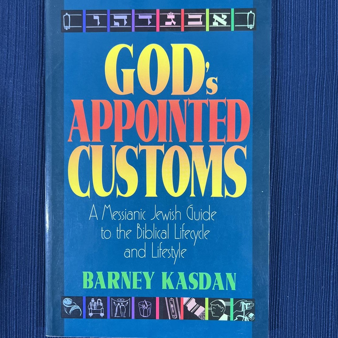 god-s-appointed-customs-by-barney-kasdan-paperback-pangobooks
