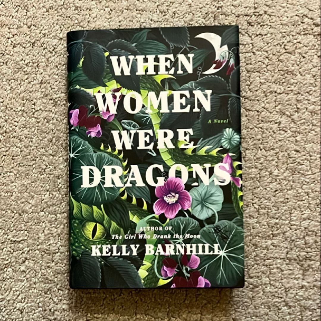 When Women Were Dragons by Kelly Barnhill, Hardcover | Pangobooks