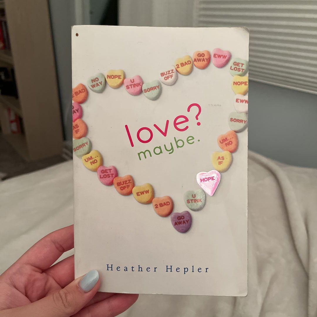 love? maybe. by Heather Hepler, Paperback | Pangobooks