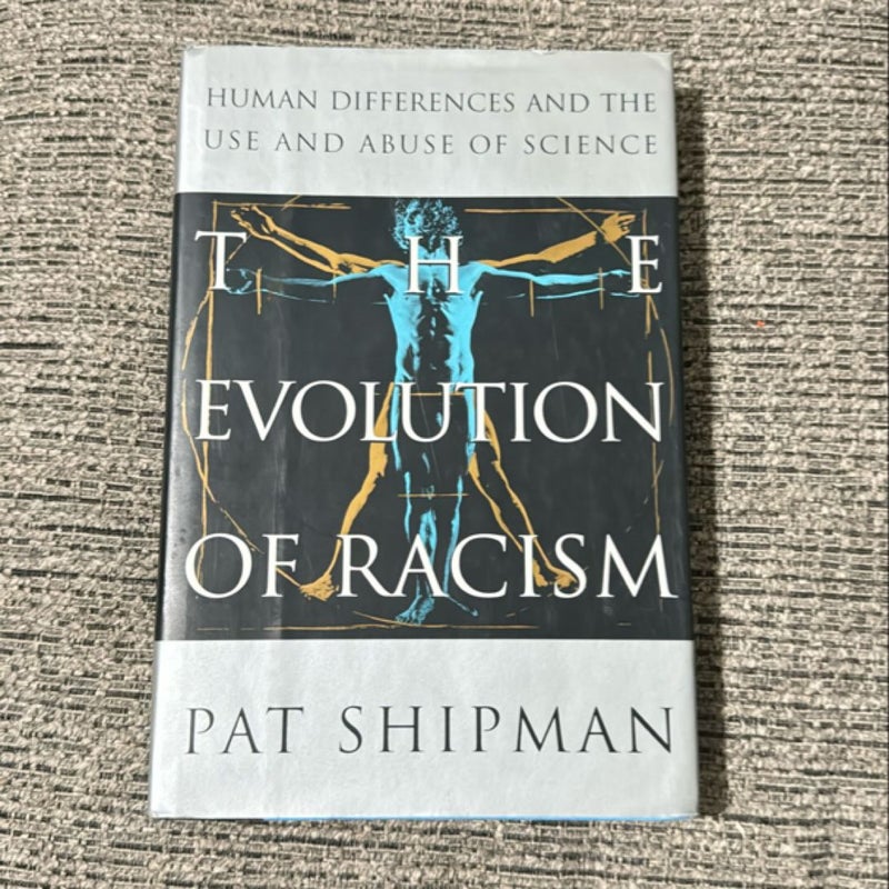 Evolution of Racism by Pat Shipman