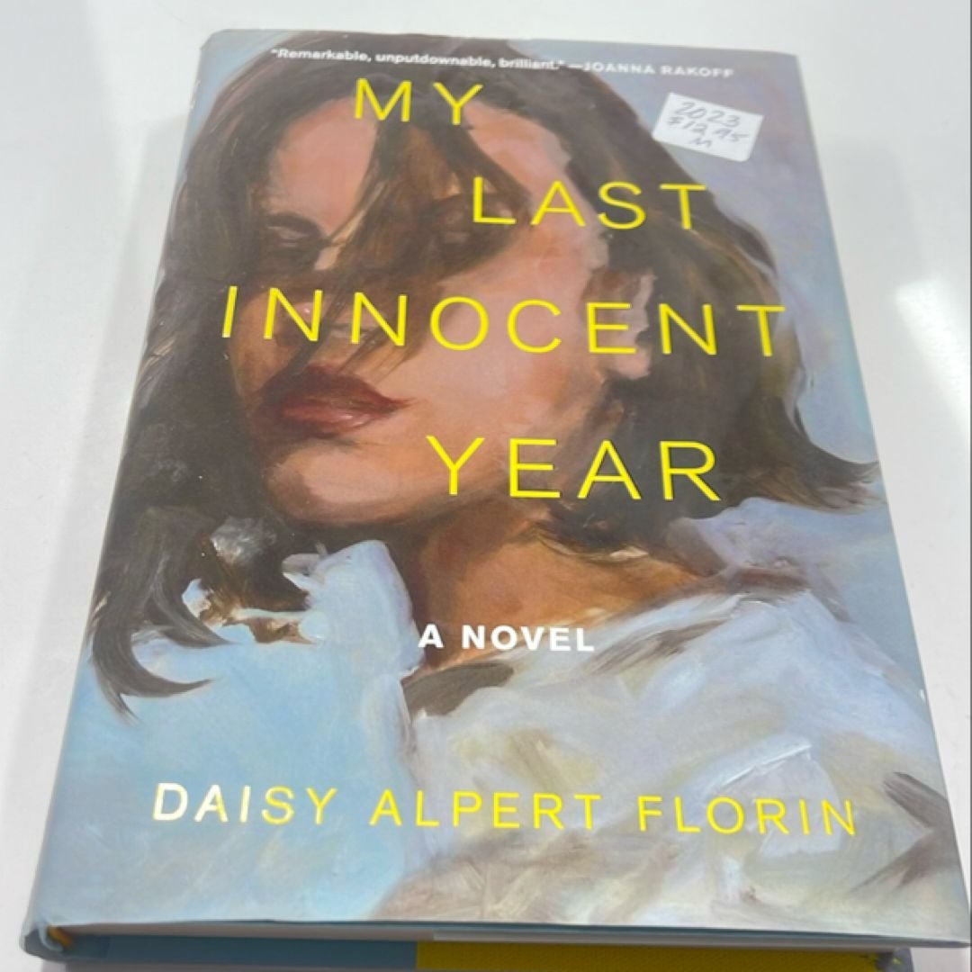 My Last Innocent Year by Daisy Alpert Florin