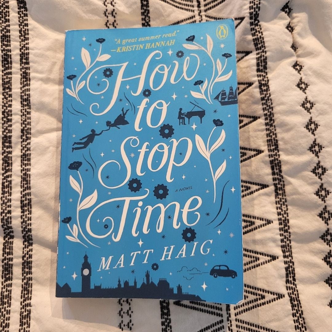 How to Stop Time by Matt Haig