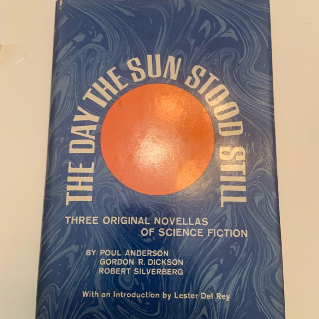 THE DAY THE SUN STOOD STILL by Poul Anderson, Gordon Dixon, Robert ...