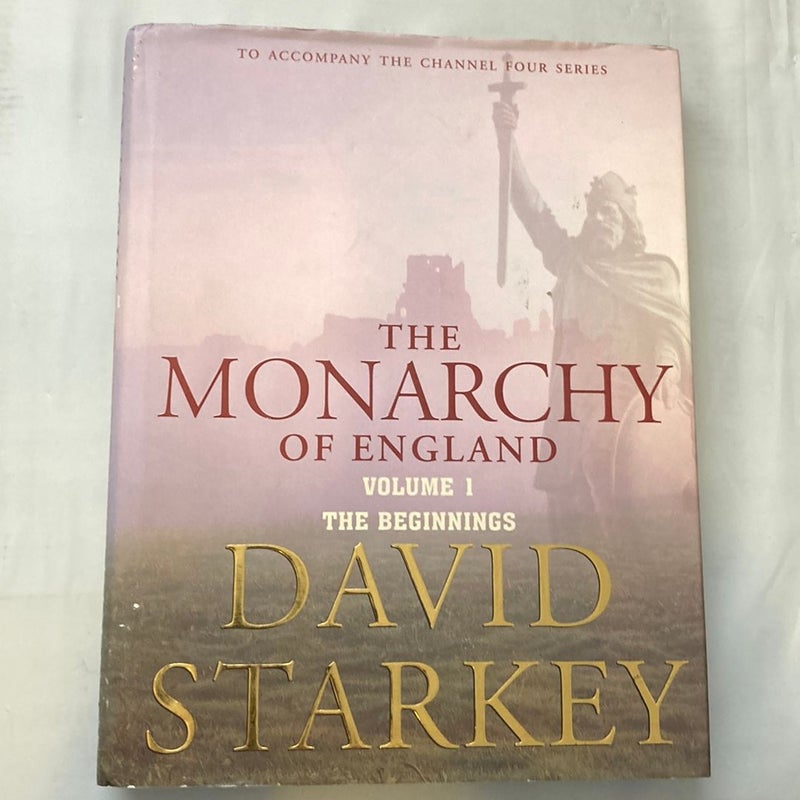 The Monarchy of England by David Starkey, Hardcover | Pangobooks