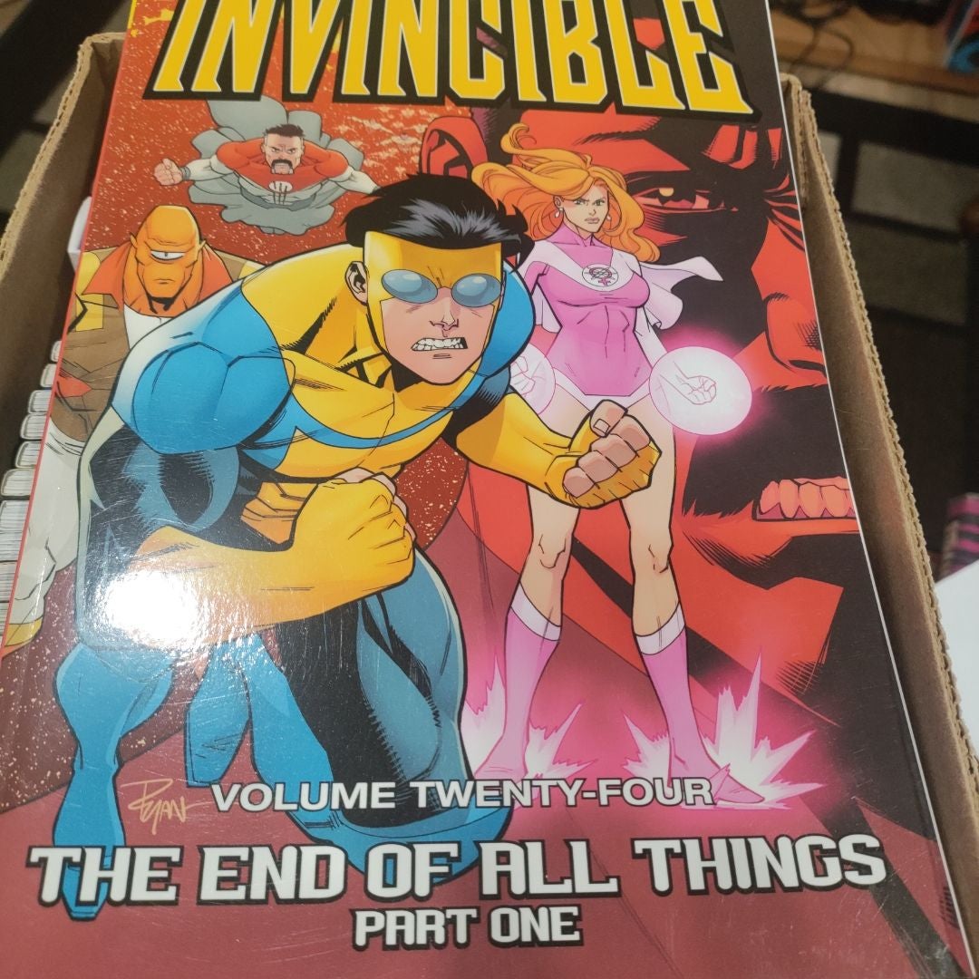 Invincible Volume 24: the End of All Things Part 1 by Robert Kirkman ...