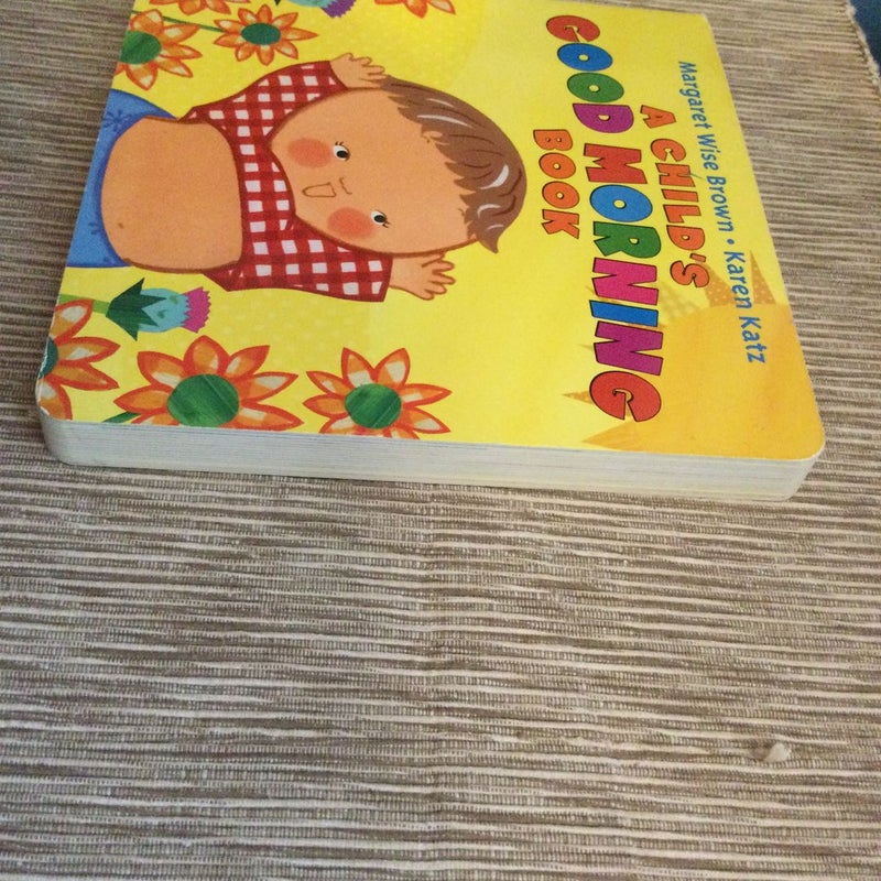 A Child's Good Morning Book by Margaret Wise Brown, Hardcover | Pango Books