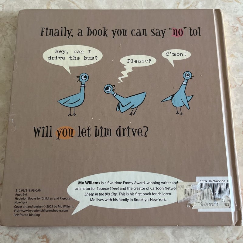 Don't Let the Pigeon Drive the Bus! by Mo Willems