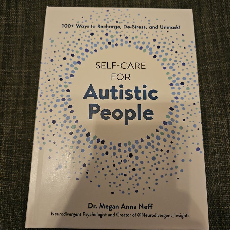 Self-Care for Autistic People by Megan Anna Neff, Hardcover | Pangobooks