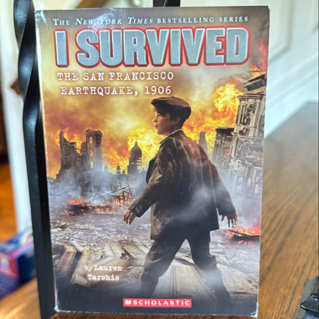 I Survived the San Francisco Earthquake 1906 by Lauren Tarshis ...