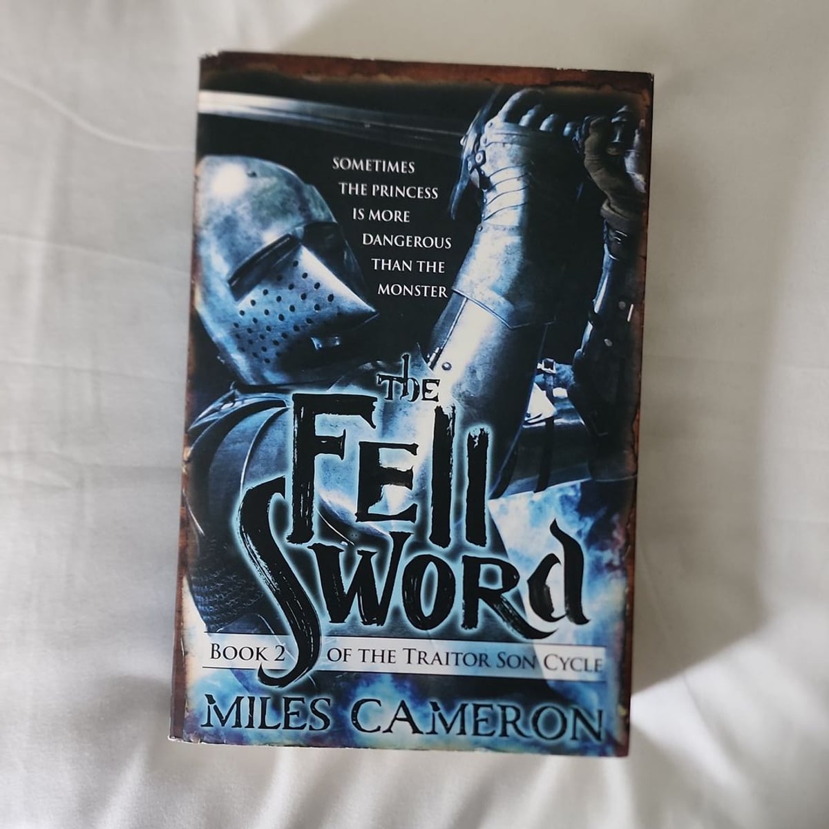 The Fell Sword by Miles Cameron, Paperback | Pangobooks