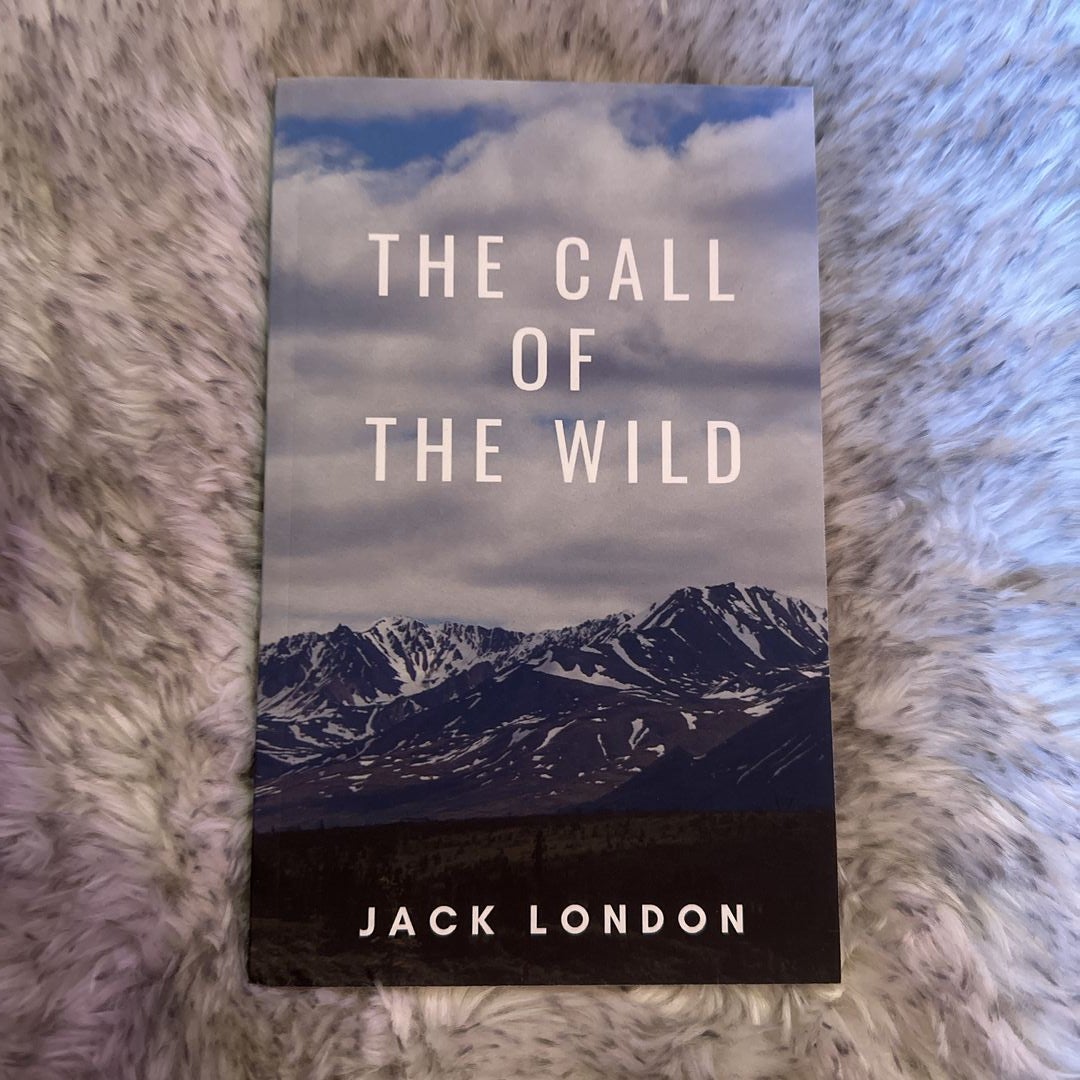 The Call of the Wild by Jack London