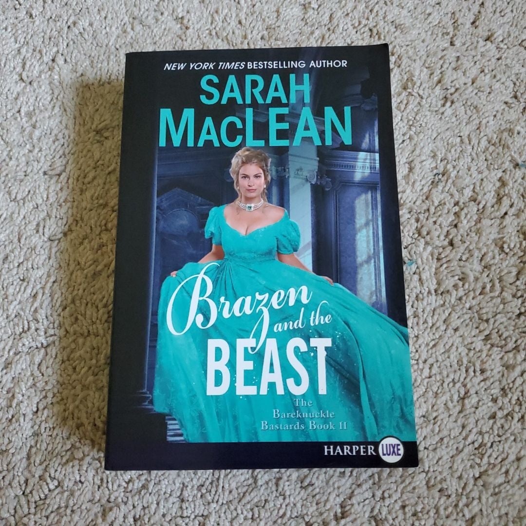 Brazen and the Beast by Sarah MacLean