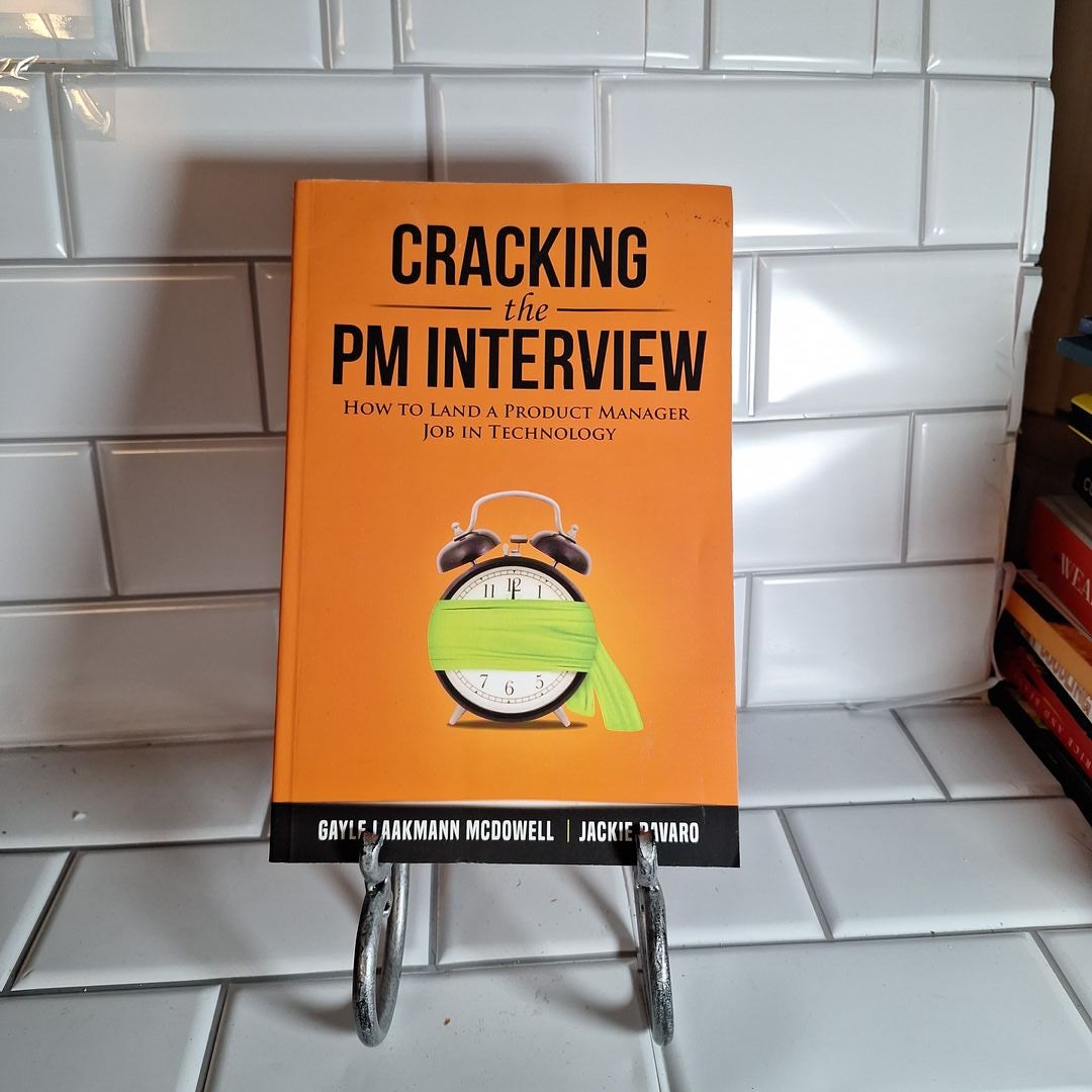 Cracking the PM Interview by Gayle McDowell, Paperback | Pangobooks