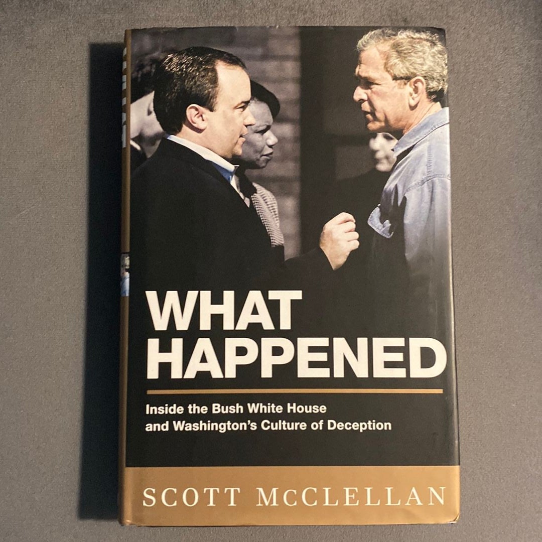 What Happened by Scott McClellan, Hardcover | Pangobooks