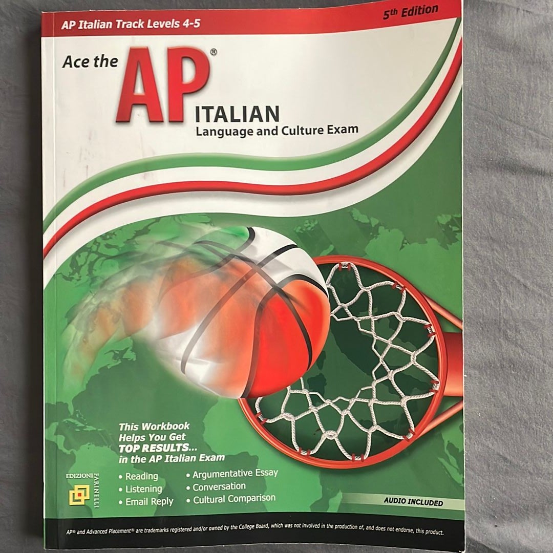 Ace the AP Italian Language and Culture Exam by Anna Taraboletti Segre ...