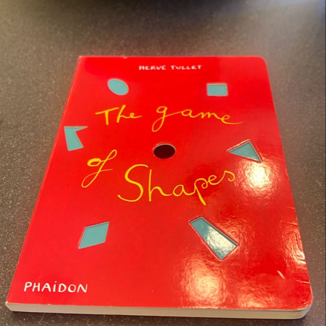 The Game of Shapes by Hervé Tullet