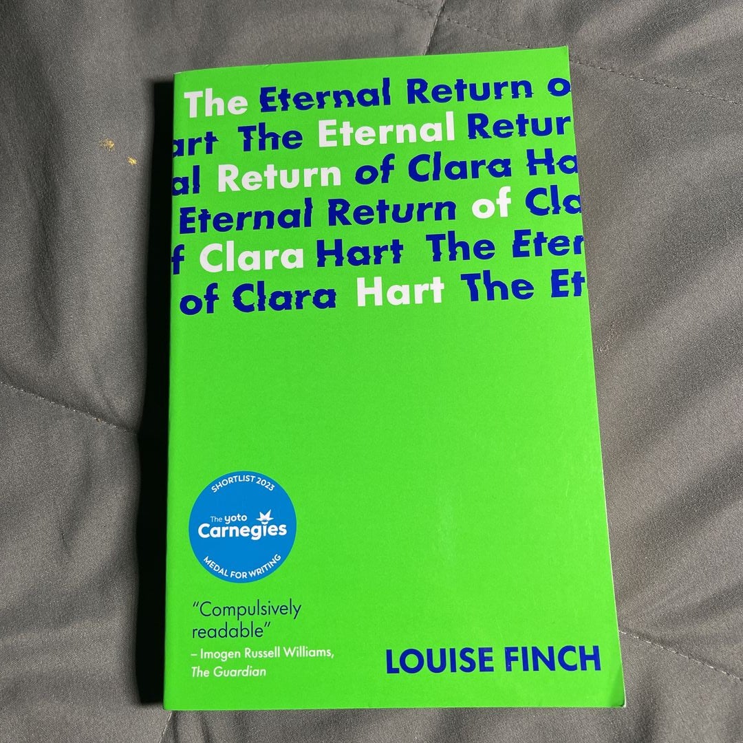 The Eternal Return of Clara Hart by Louise Finch, Paperback | Pangobooks