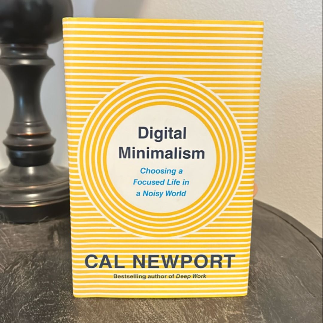Digital Minimalism by Cal Newport