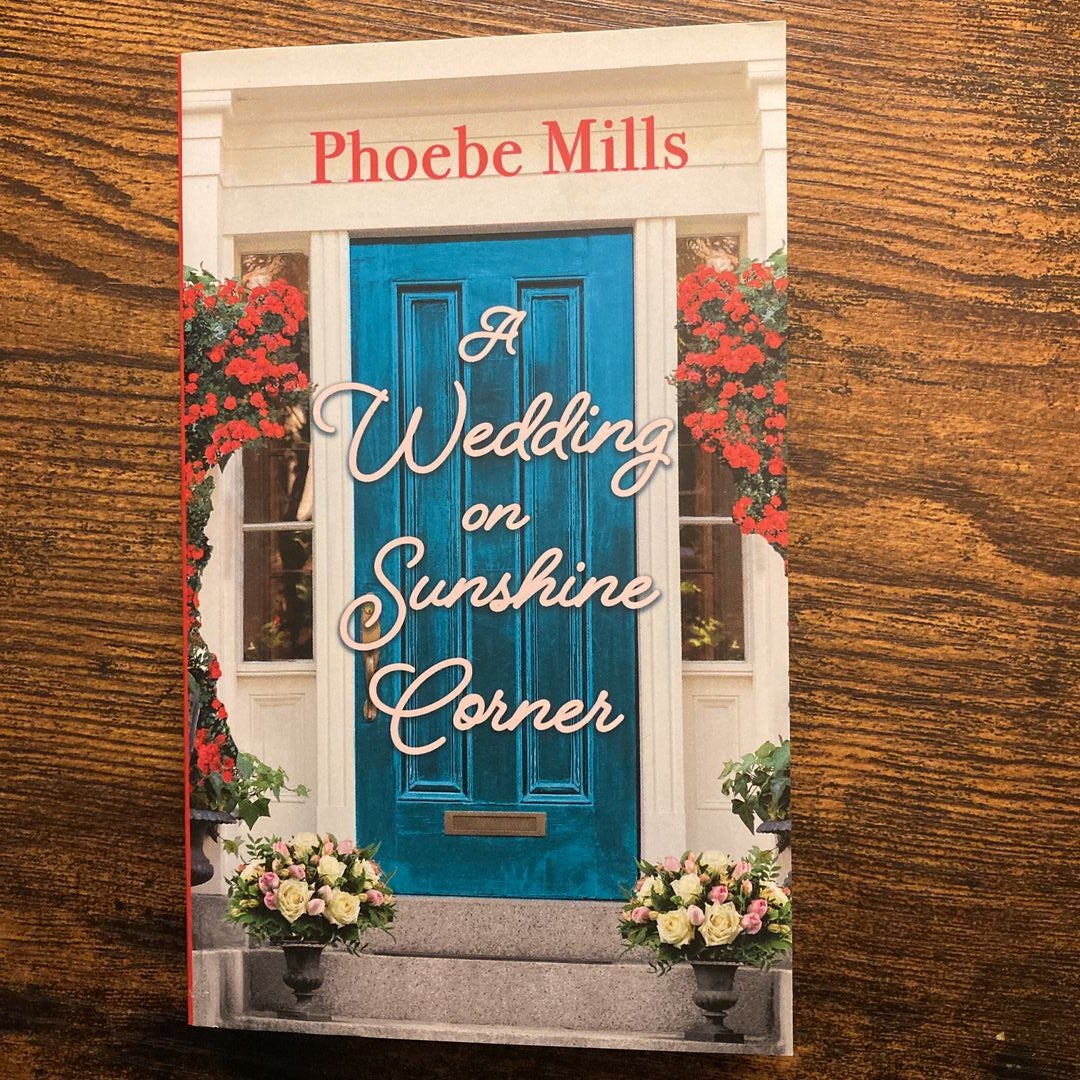 A Wedding on Sunshine Corner by Phoebe Mills