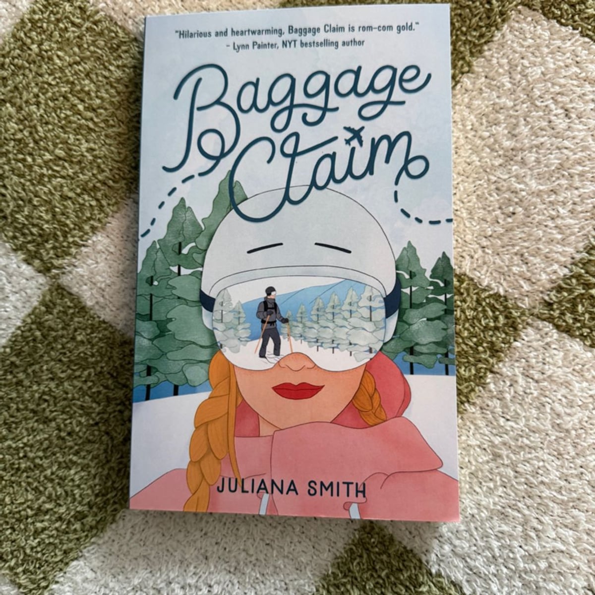 Baggage Claim by Juliana Smith