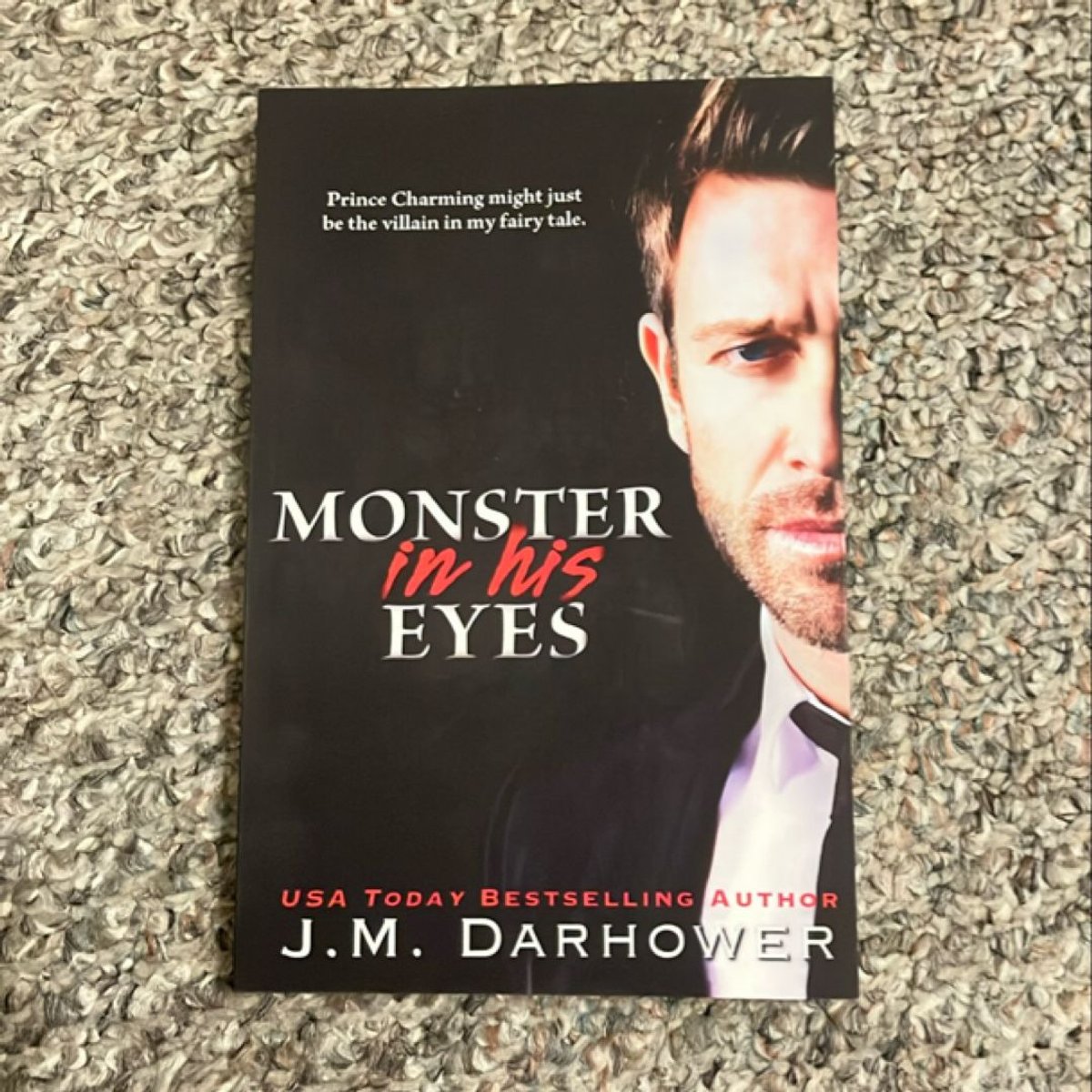 Monster in His Eyes by J. M. Darhower