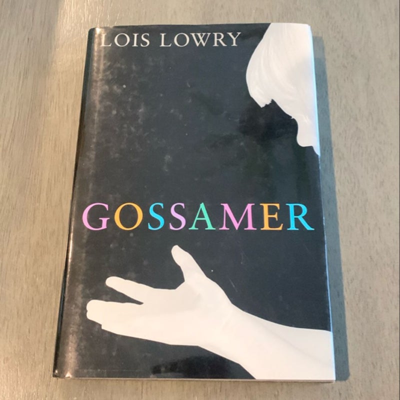 Gossamer by Lois Lowry
