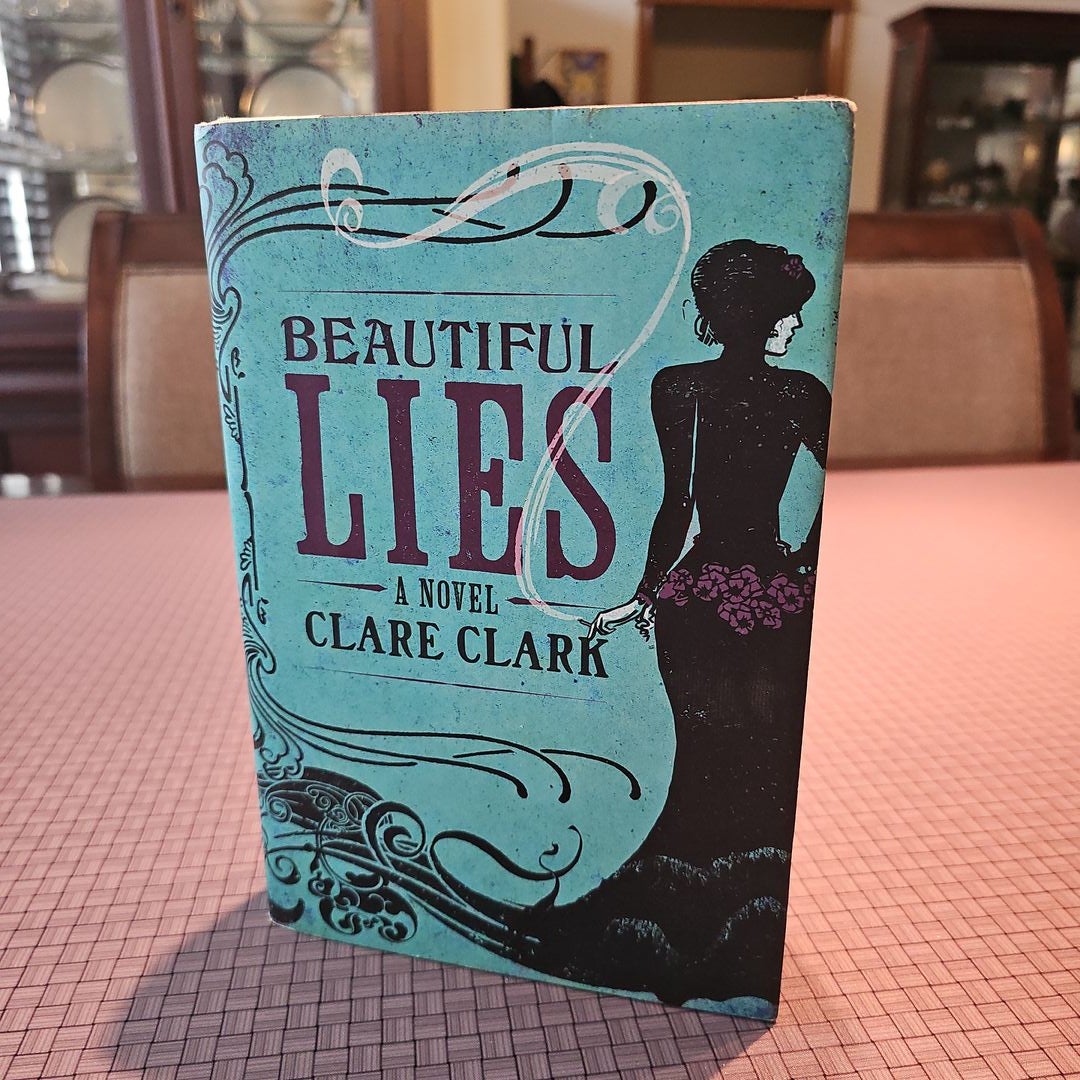 Beautiful Lies by Clare Clark