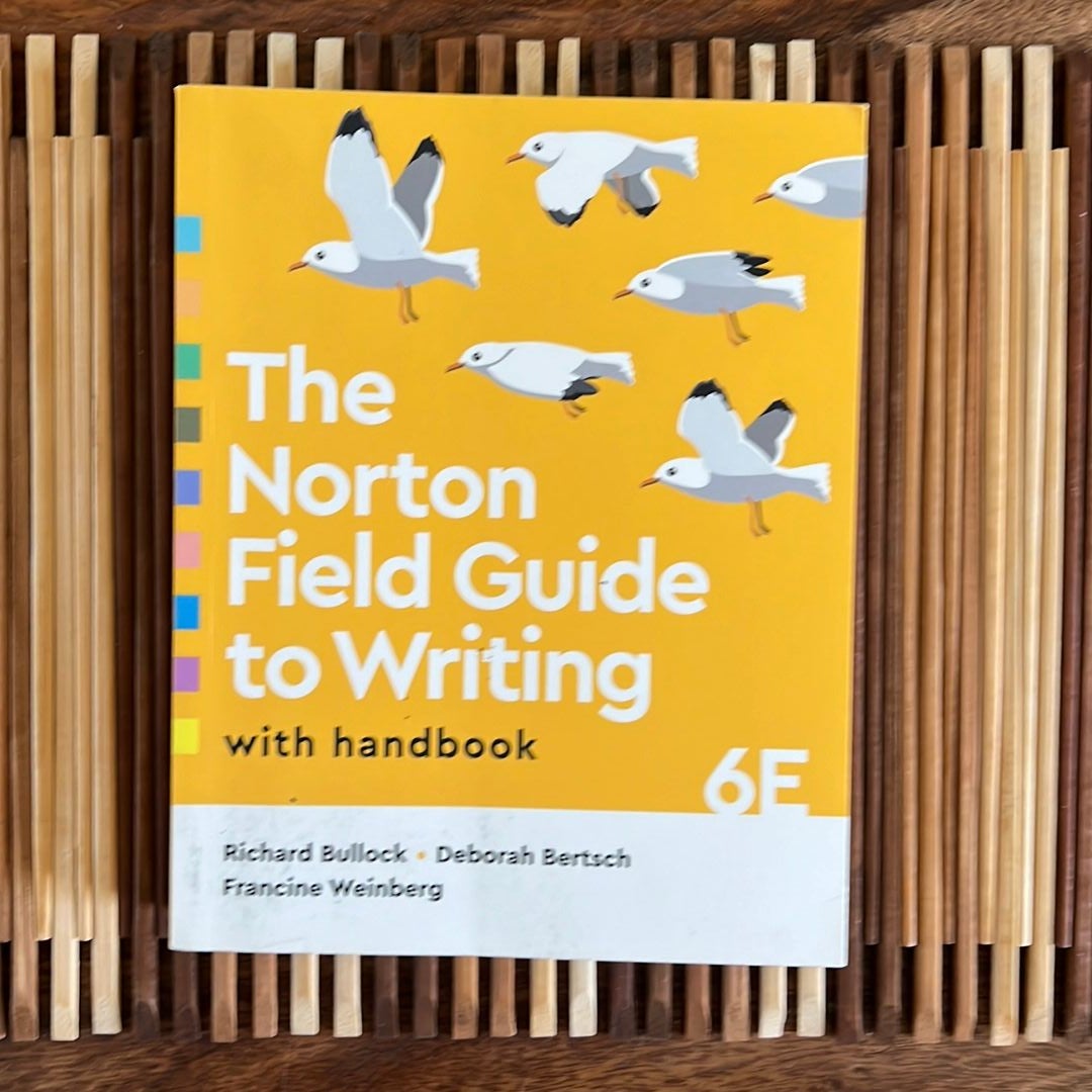 The Norton Field Guide to Writing by Richard H. Bullock, Deborah ...