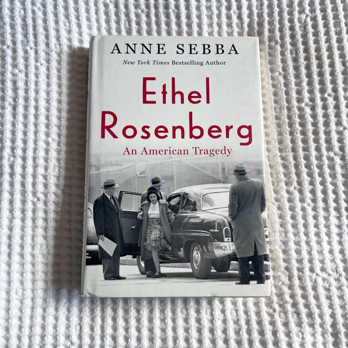 Ethel Rosenberg by Anne Sebba