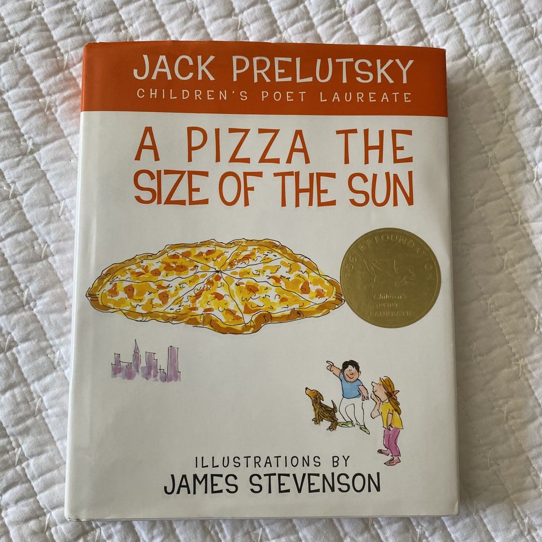 A Pizza the Size of the Sun by Jack Prelutsky