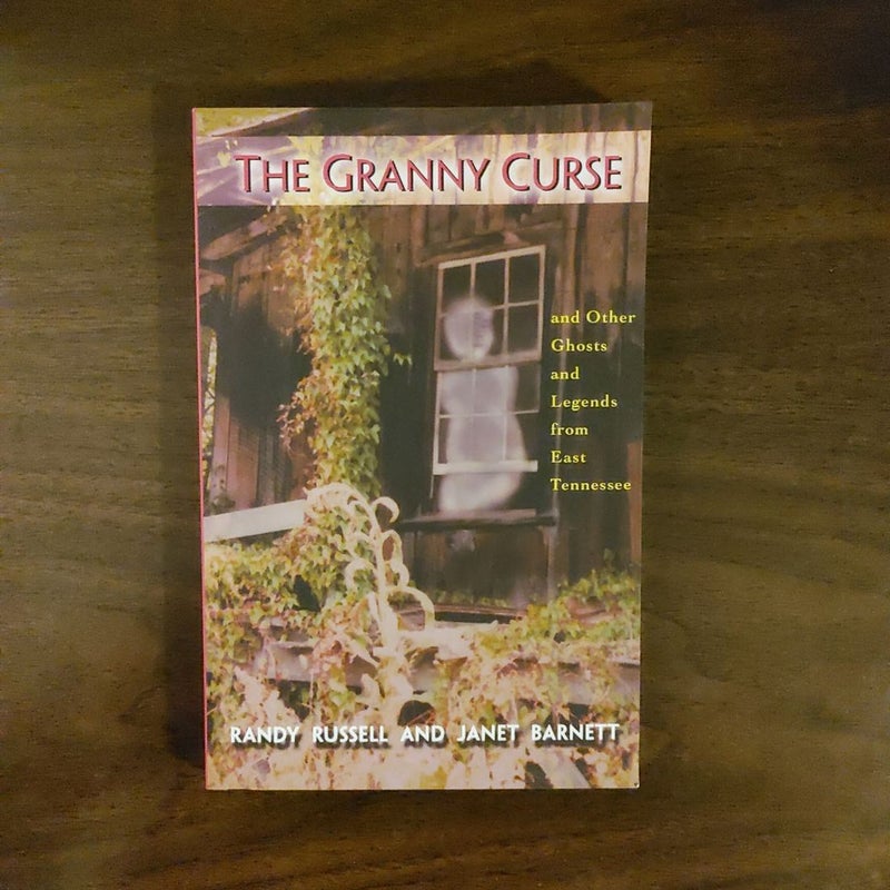 The Granny Curse by Randy Russell, Janet Barnett