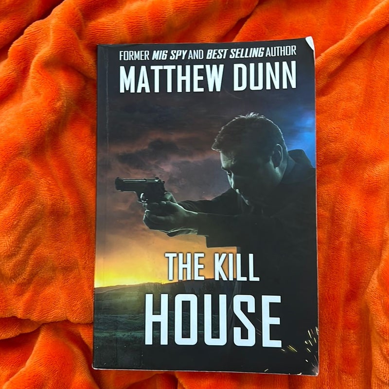 The Kill House by Matthew Dunn, Paperback | Pangobooks
