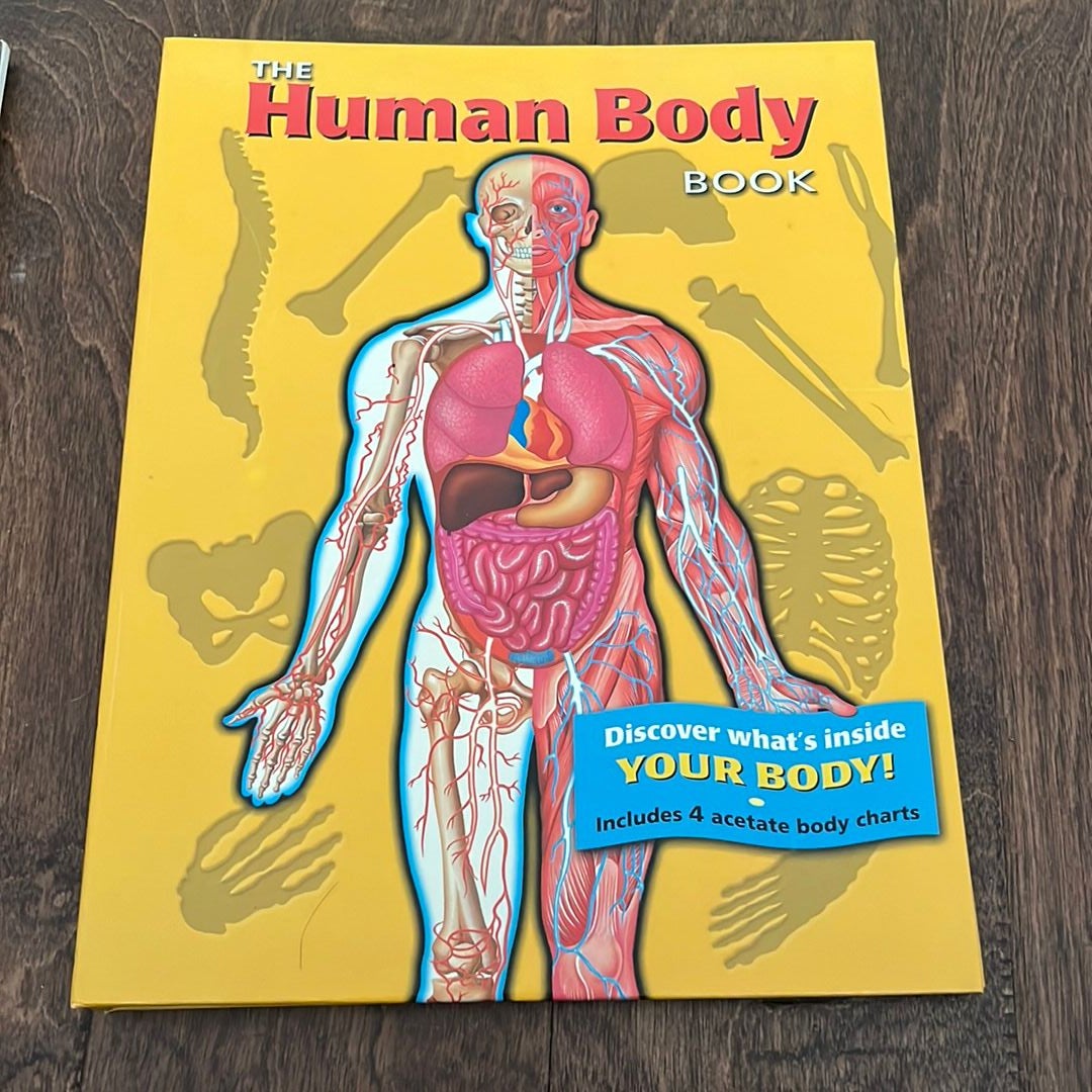 The Human Body Book by Michelle Gagnon, Andre Labrie, B. Laverdière