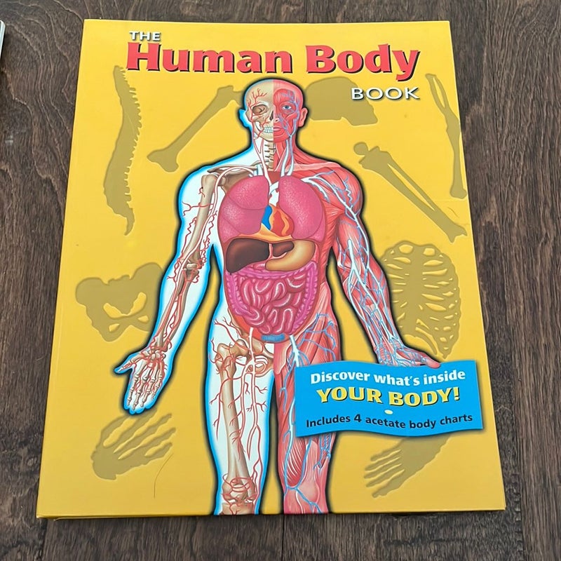 The Human Body Book by Michelle Gagnon, Andre Labrie, B. Laverdière