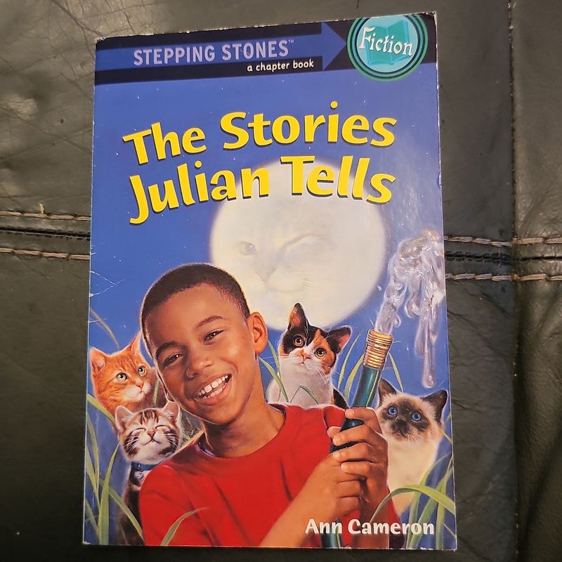 The Stories Julian Tells by Ann Cameron
