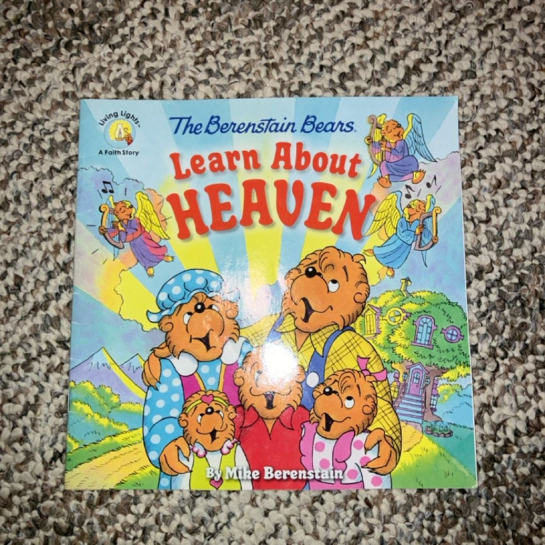 The Berenstain Bears Learn about Heaven by Mike Berenstain