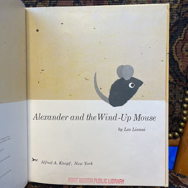 Alexander and the Wind-Up Mouse by Leo Lionni
