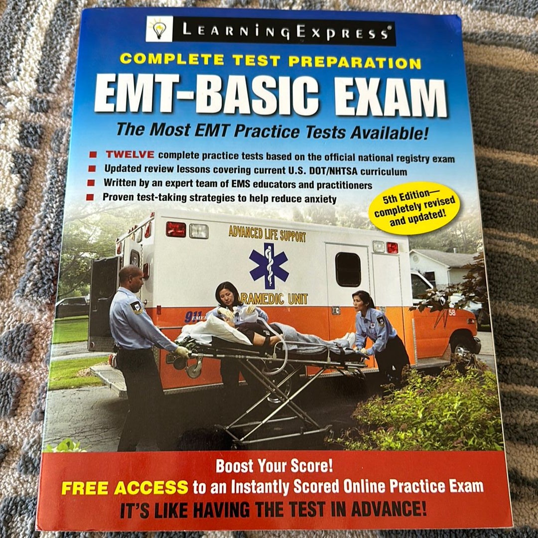 EMT-Basic Exam by LearningExpress Staff