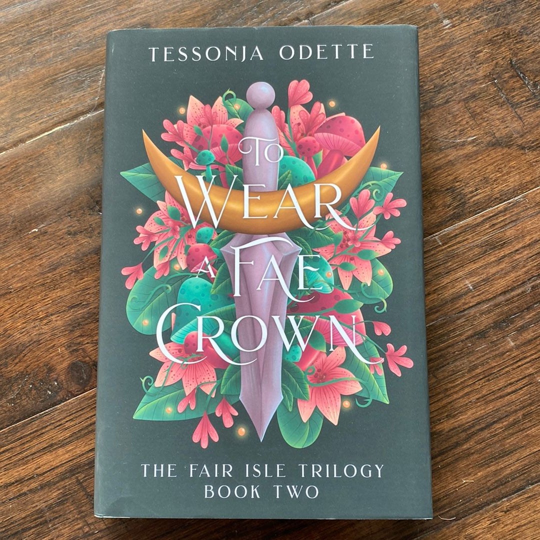 To Wear a Fae Crown by Tessonja Odette, Hardcover | Pangobooks