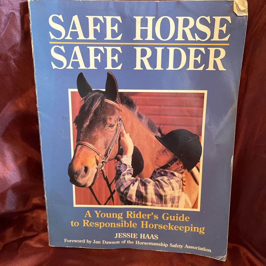 Safe Horse, Safe Rider by Jessie Haas, Paperback | Pangobooks