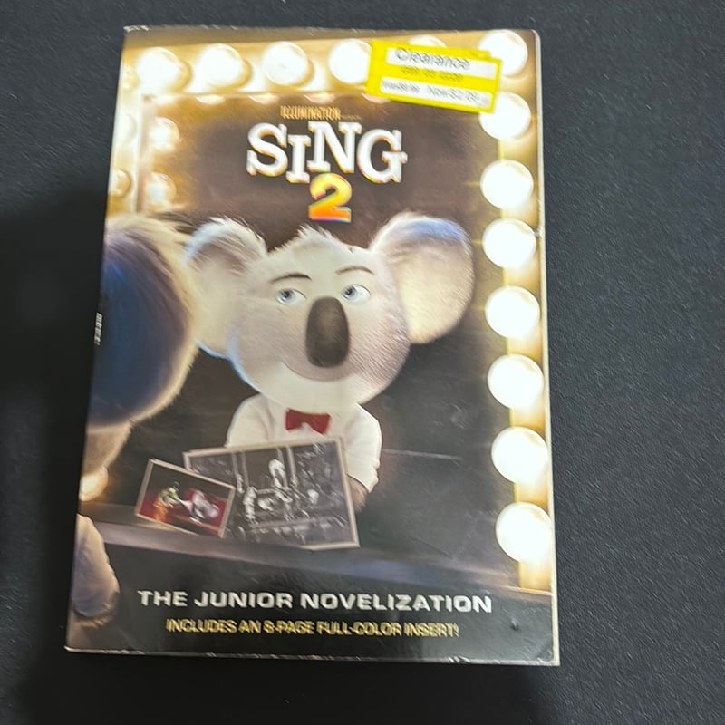 Sing 2: the Junior Novelization (Illumination's Sing 2) by David Lewman ...