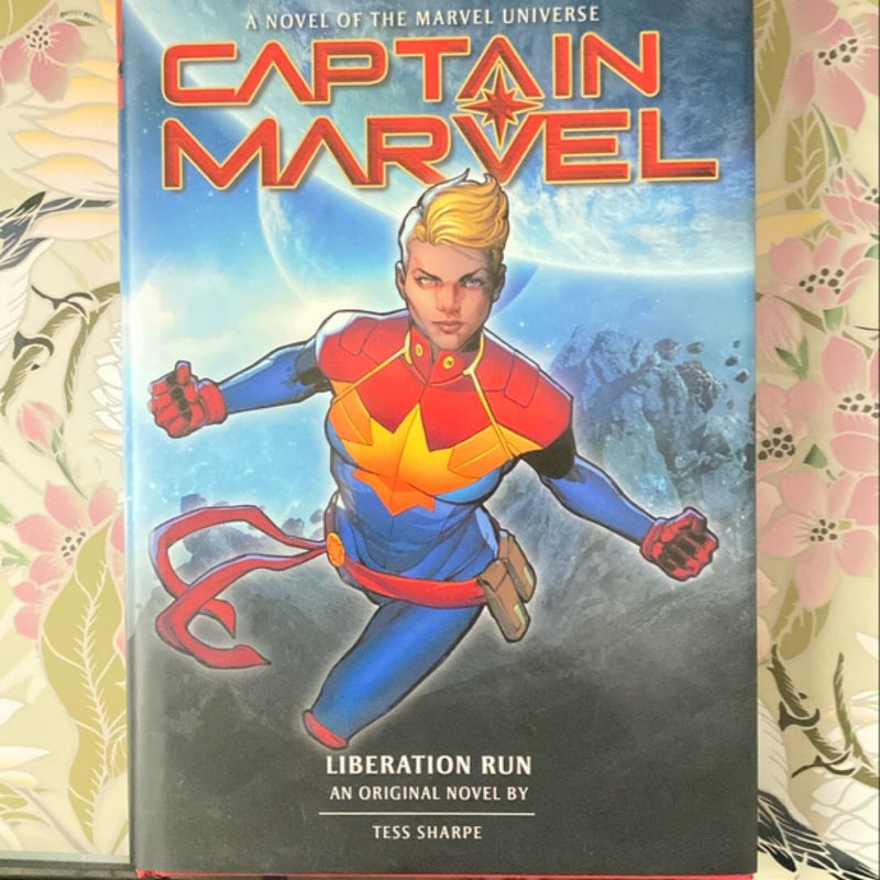Captain Marvel: Liberation Run by Tess Sharpe
