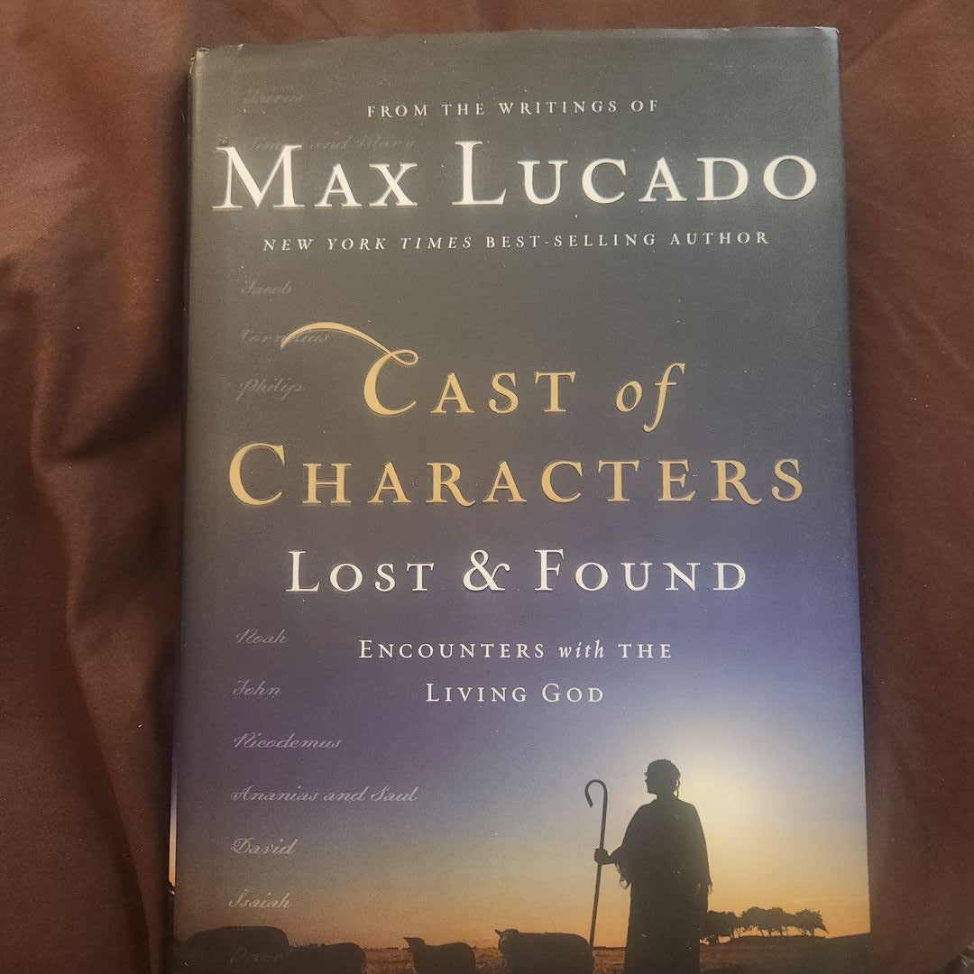 Cast of Characters: Lost and Found by Max Lucado, Hardcover | Pangobooks