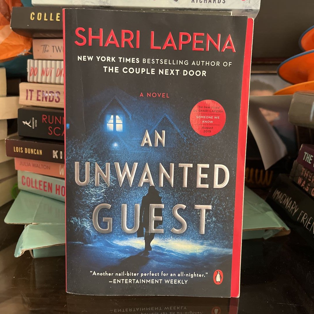 An Unwanted Guest by Shari Lapena